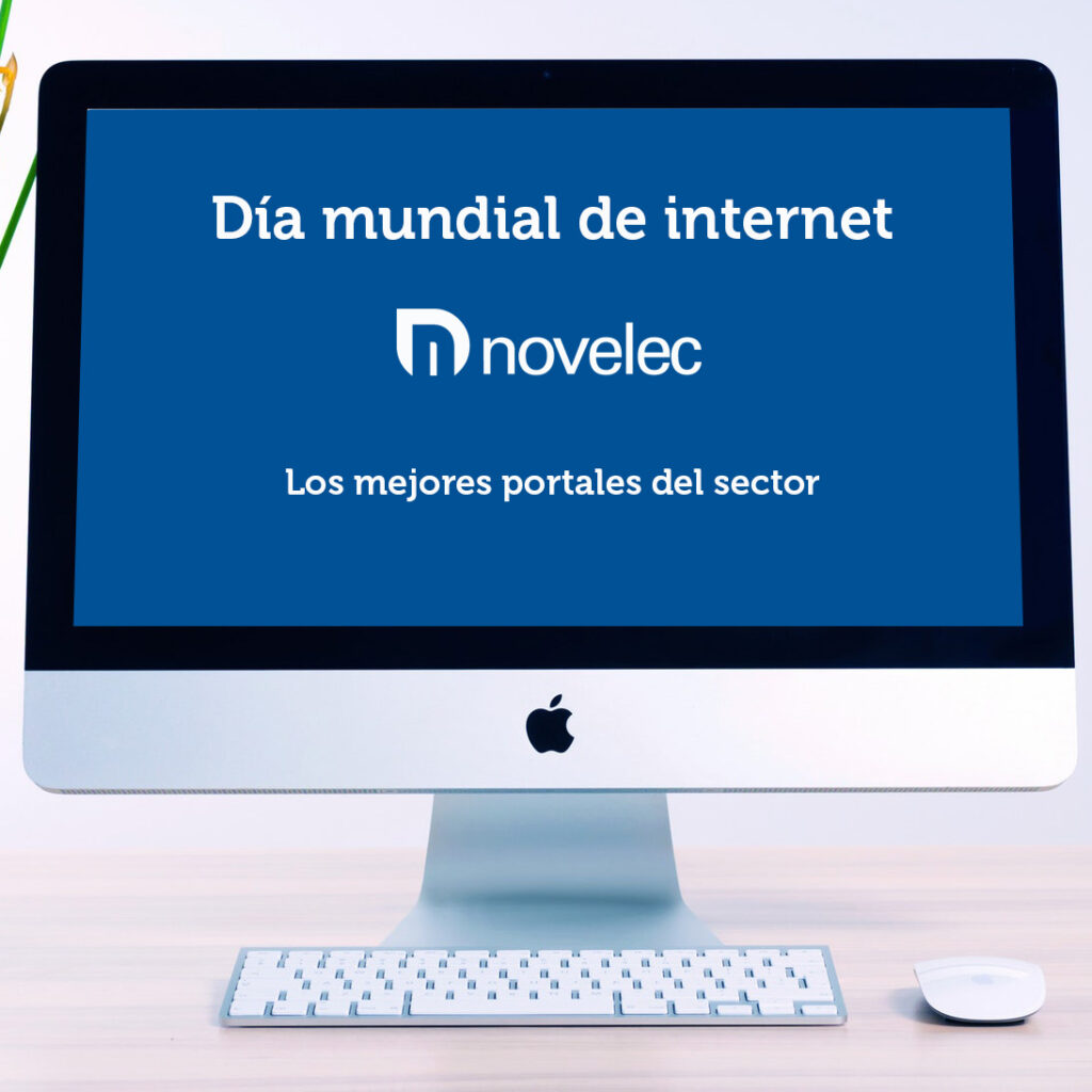 Día mundial de internet - Mejores sitios del sector | Blog Grupo Novelec